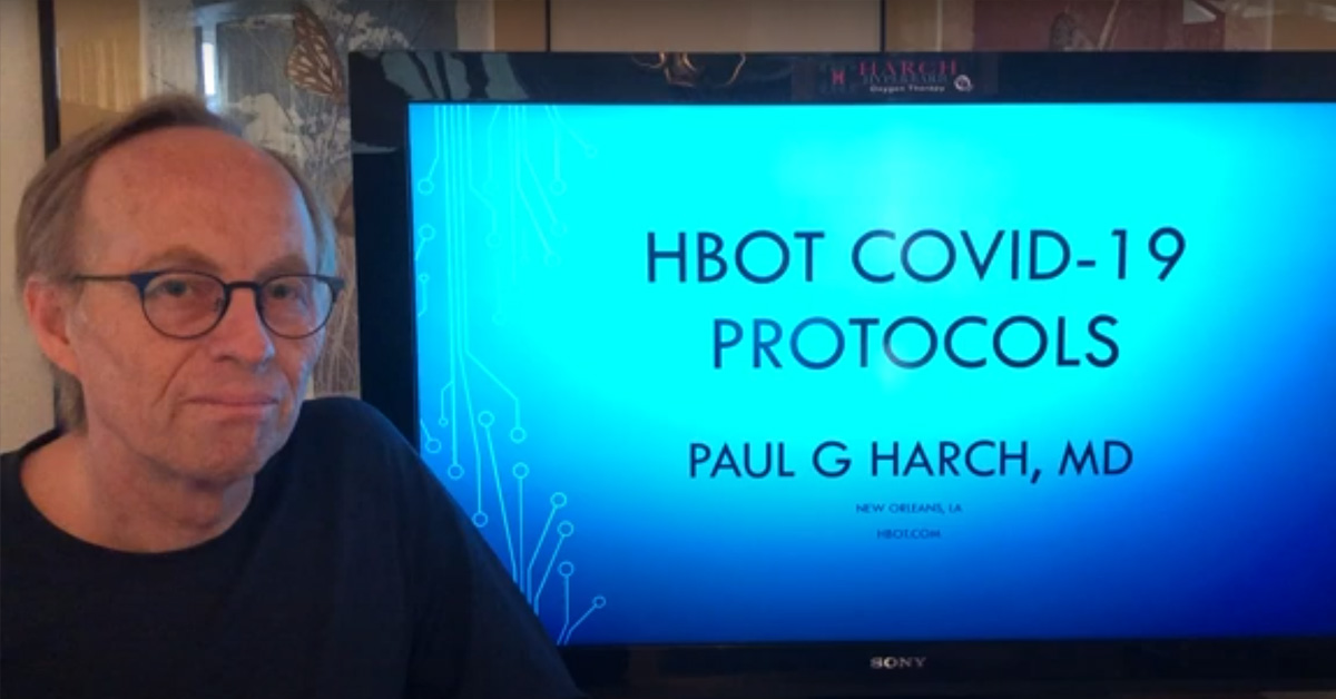 Dr. Paul Harch Gives the Coronavirus HBOT Protocol - HBOT News ...